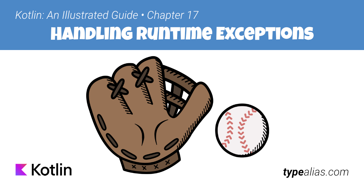 Handling Runtime Exceptions Dave Leeds On Kotlin